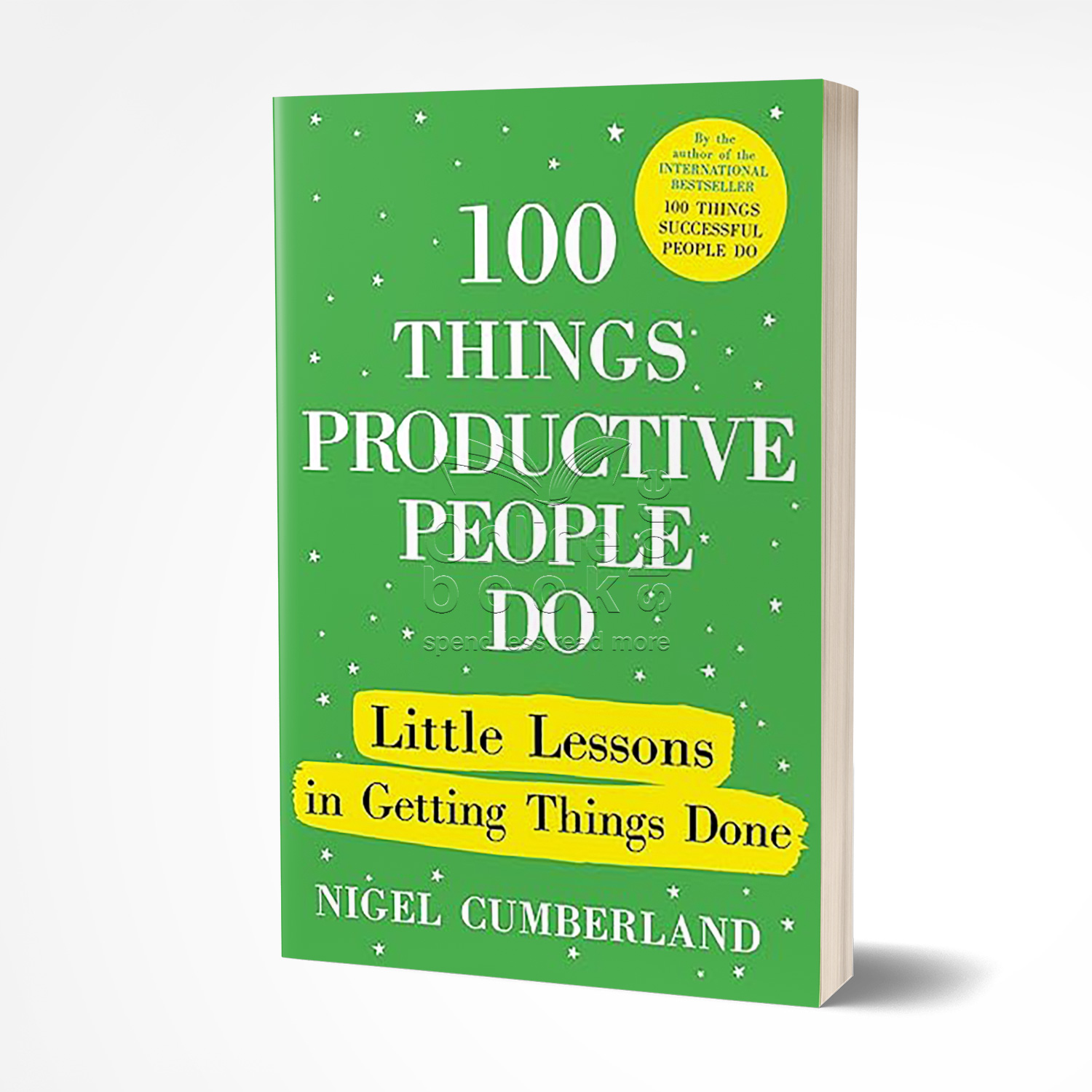 100 Things Productive People Do by Nigel Cumberland – Online Book Store ...