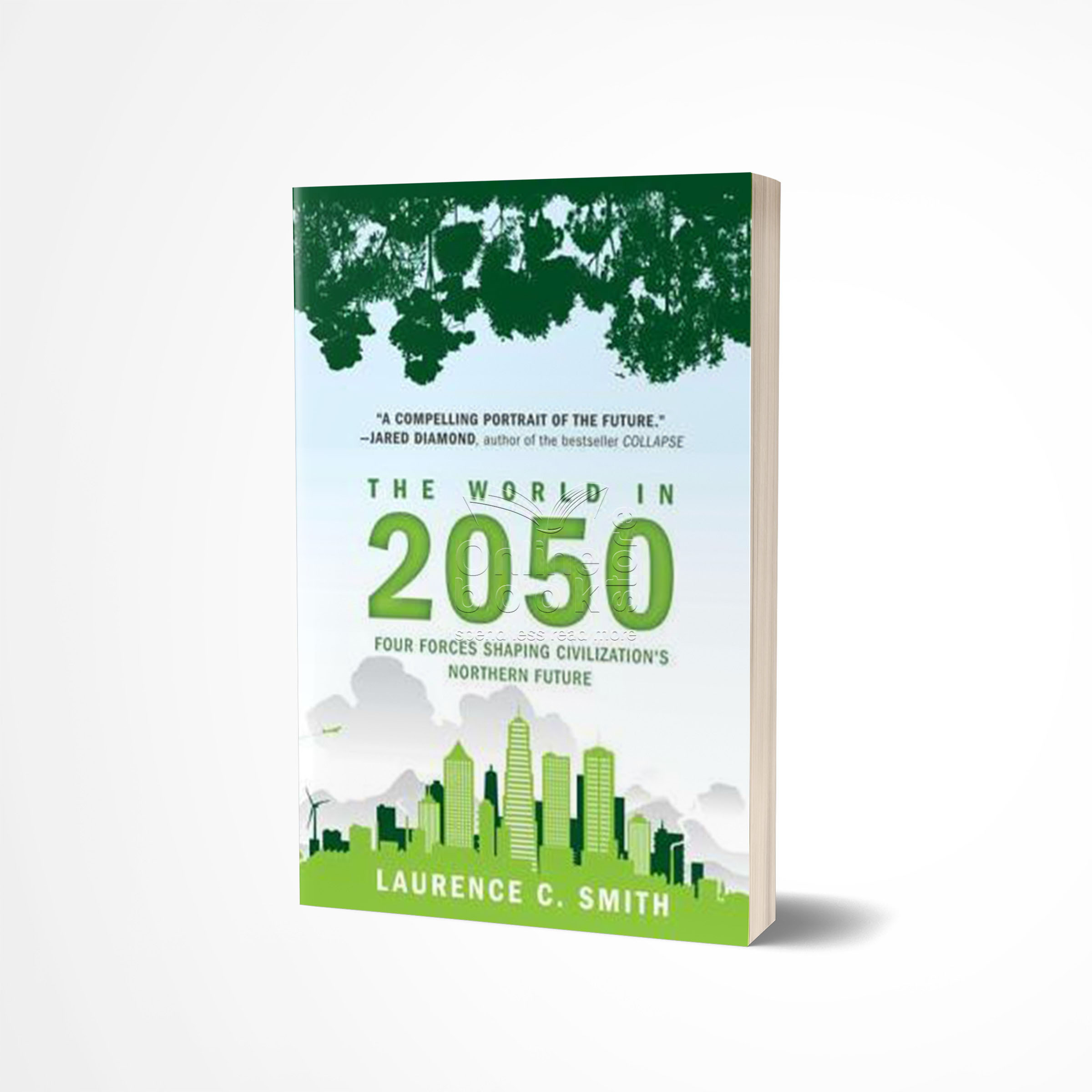The World in 2050 by Laurence C. Smith – Online Book Store Pakistan