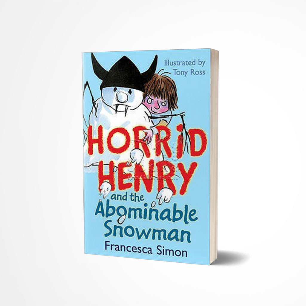 Horrid Henry And The Abominable Snowman by Francesca Simon – Online ...